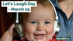 Let’s Laugh Day - March 19 - DiAnn Mills