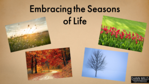 Embracing the Seasons of Life - DiAnn Mills
