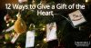 12 Ways to Give a Gift of the Heart - DiAnn Mills