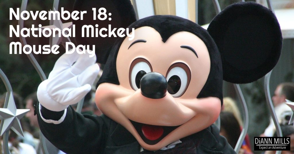 November 18: National Mickey Mouse Day - DiAnn Mills